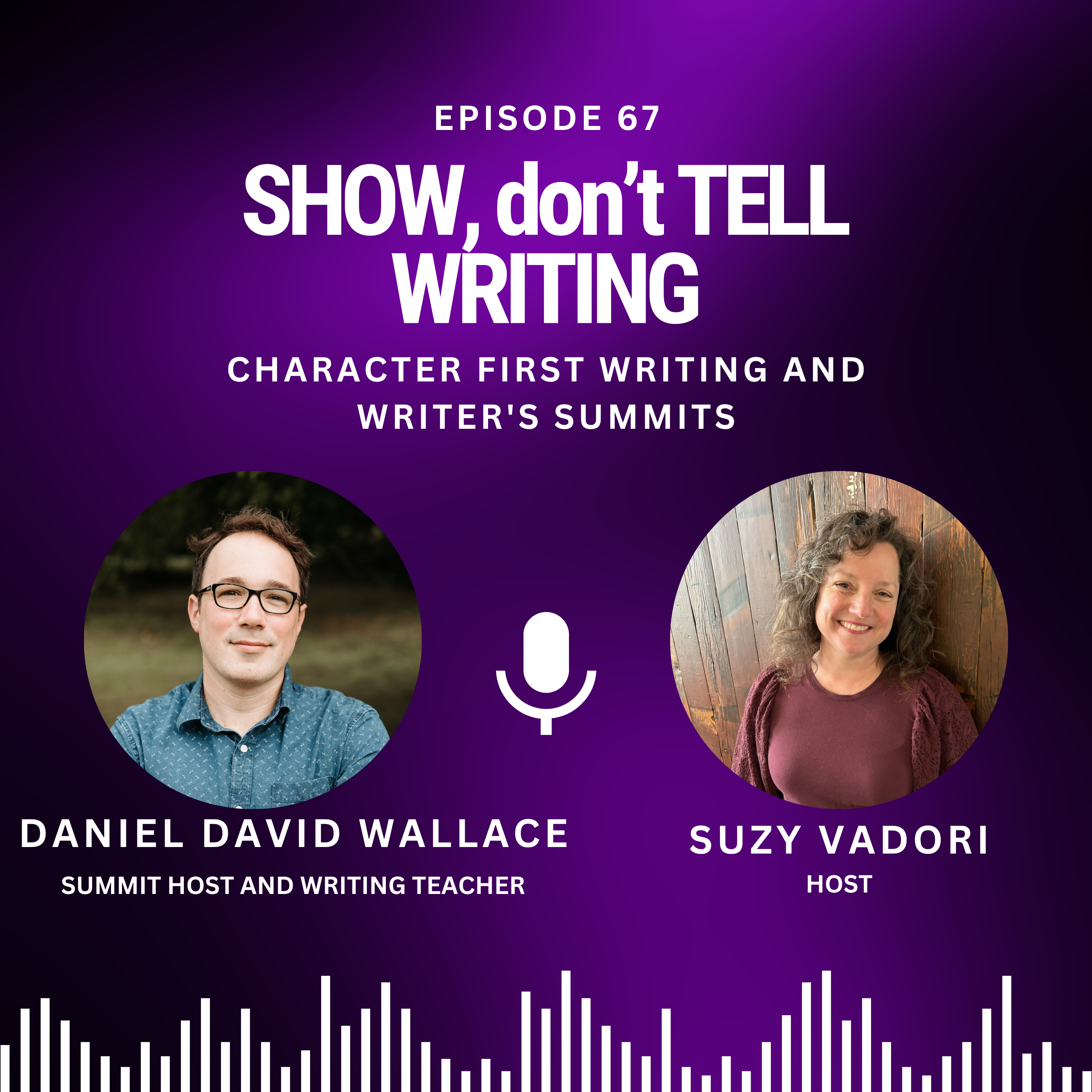 Show don’t tell Writing Podcast: Episode #67. Character First Writing ...